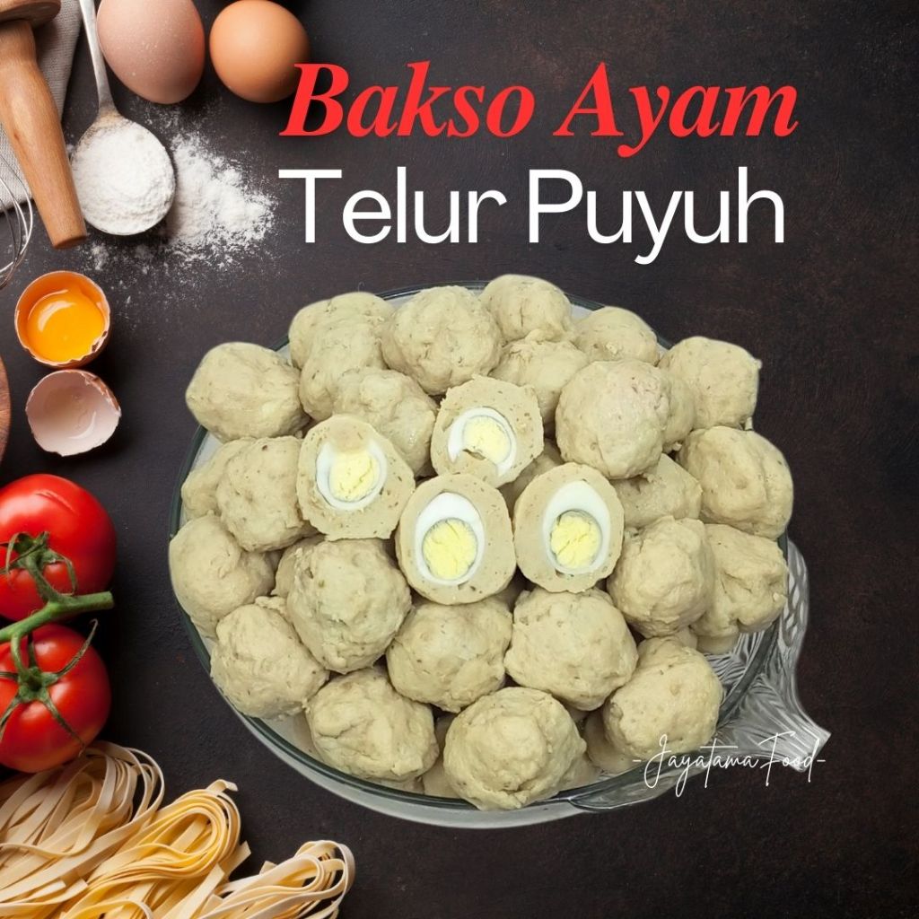Jual Bakso Ayam Besar Isi Telur Puyuh | Shopee Indonesia