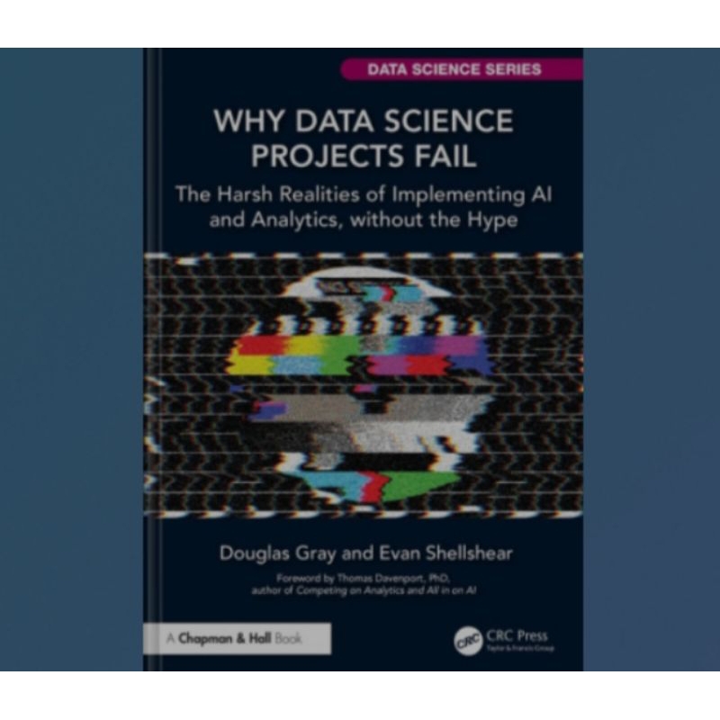 Jual Buku Why Data Science Projects Fail - The Harsh Realities of ...