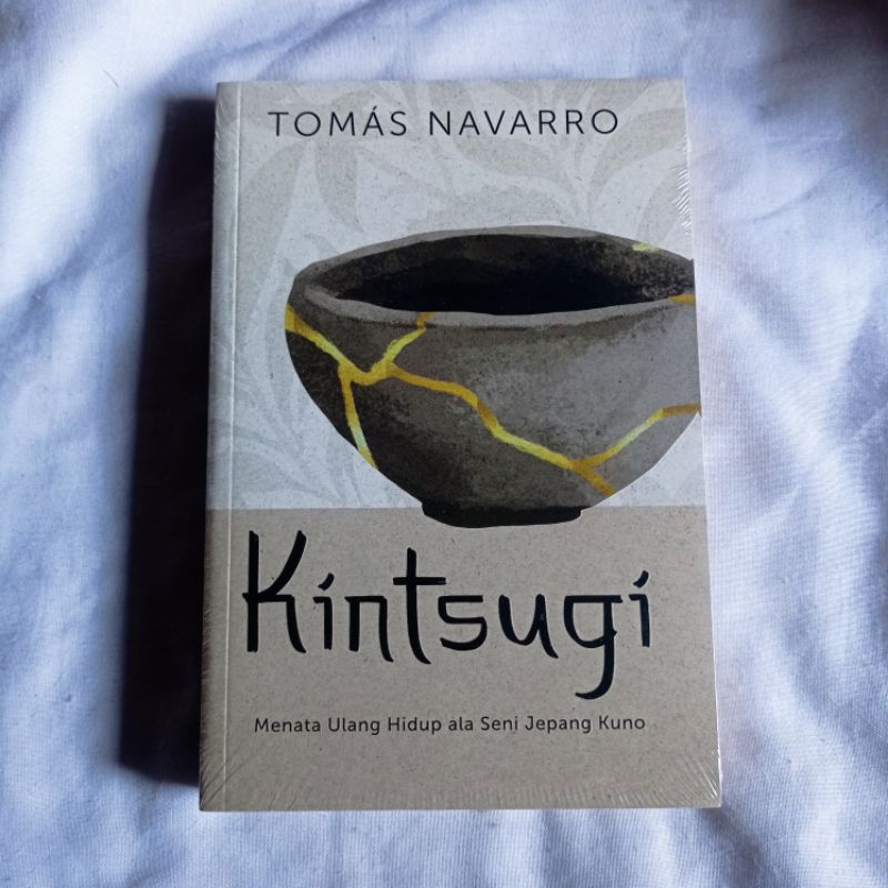 Jual Kintsugi (Menata Ulang Hidup ala Seni Jepang Kuno) | Shopee Indonesia