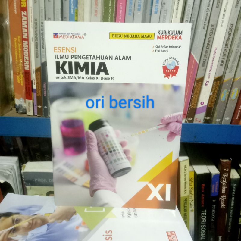 Jual BUKU ESENSI ILMU PENGETAHUAN ALAM KIMIA Kurikulum MERDEKA Untuk SMA/MA Kelas XI 2 (Fase F ...
