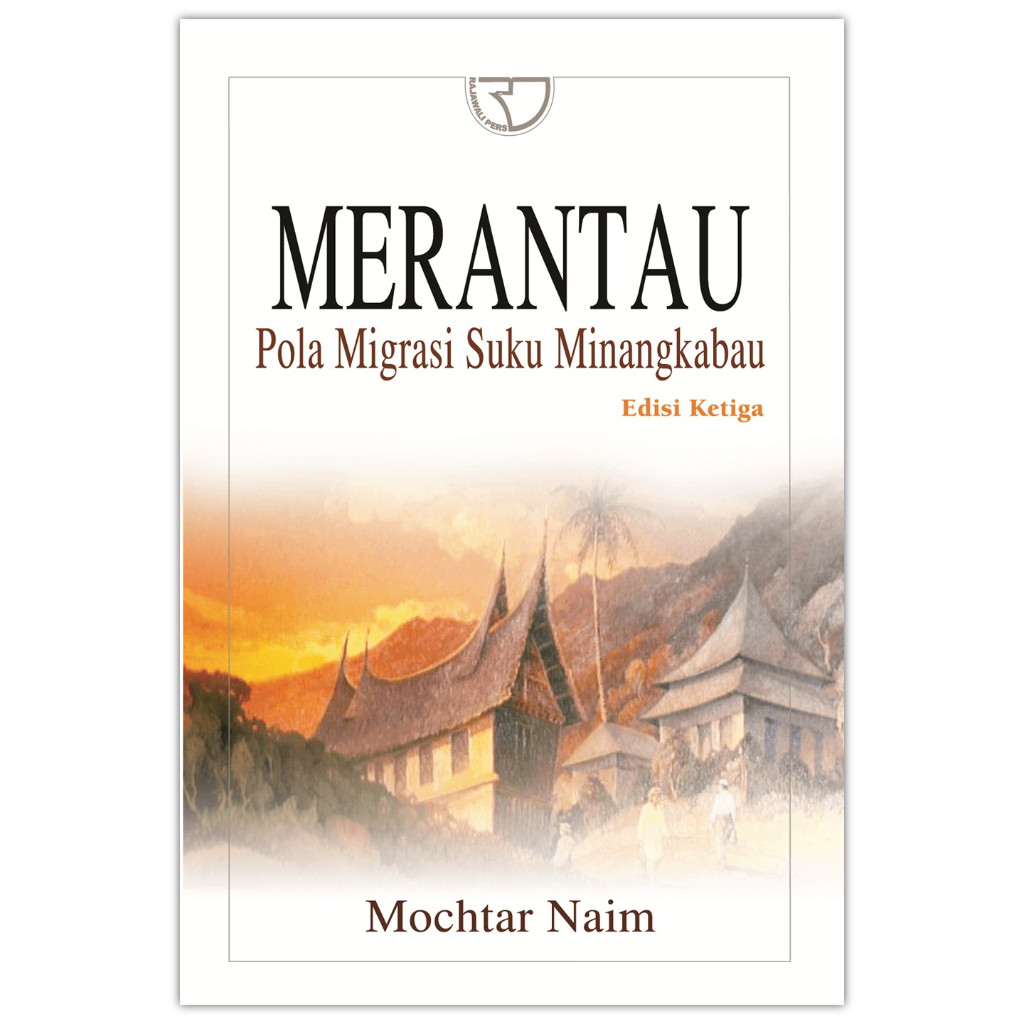Jual Buku Merantau Pola Migrasi Suku Minangkabau - Mochtar Naim ...
