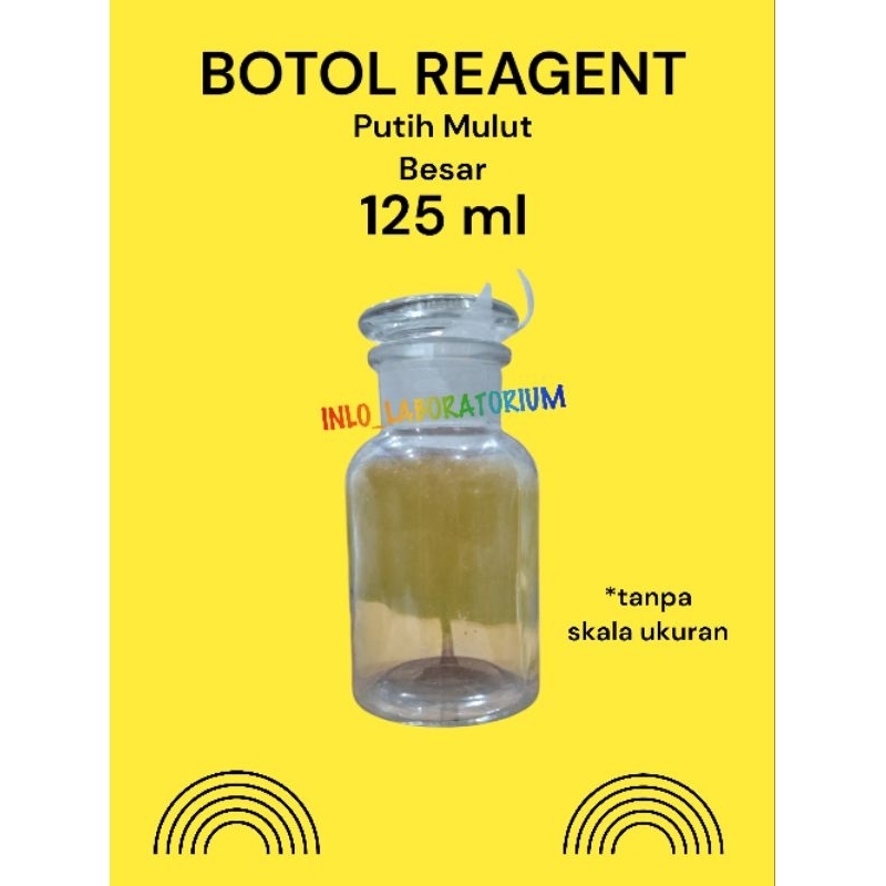 Jual Botol Reagent Putih Mulut Besar 125 ml/Botol Reagen/Reagen Bottle ...