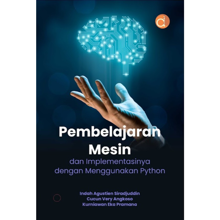 Jual Buku Pembelajaran Mesin dan Implementasinya Dengan Menggunakan Python - Teknik | Shopee ...