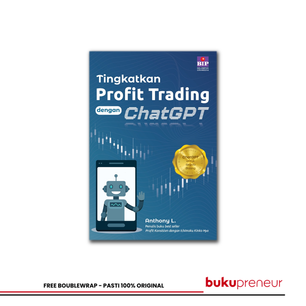 Jual Bukupreneur - Tingkatkan Profit Trading dengan ChatGPT - Anthony L. | Shopee Indonesia