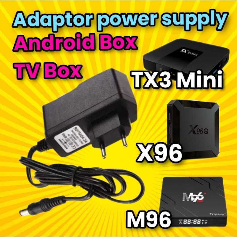 Jual adaptor power supply untuk Android box TV box TX3 mini, X96, M96 ...