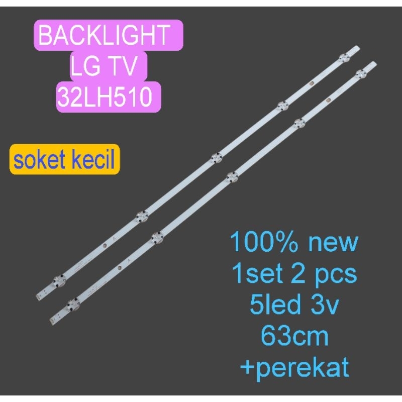 Jual LAMPU LED BACKLIGHT BL TV LG 32LH510D 32LH510 SOKET KECIL | Shopee Indonesia