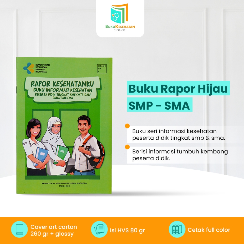 Jual Buku HIJAU SMP - SMA | Rapot Informasi Kesehatan Tingkat SMP - SMA | Rapor Kesehatan ...