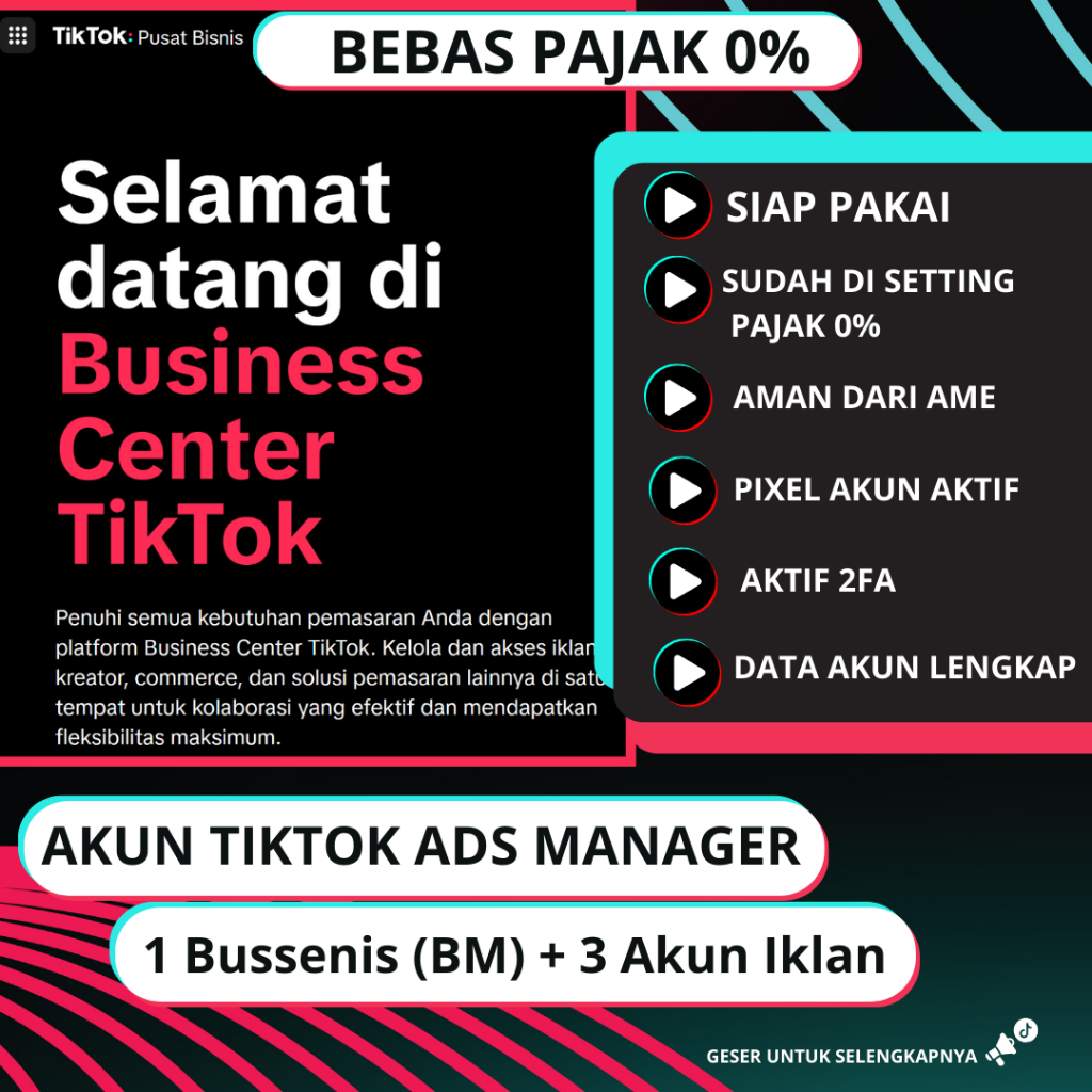 Jual BEBAS PAJAK 0% AKUN BM + TIKTOK ADS 3 AKUN IKLAN | (Siap Pakai + Tutor Iklan ) | Shopee ...