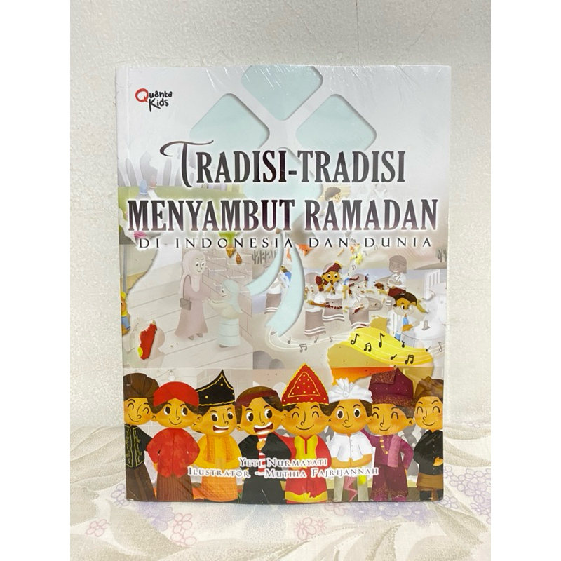 Jual [Buku Anak Bahasa Indonesia] Tradisi-Tradisi Menyambut Ramadan di Indonesia dan Dunia ...