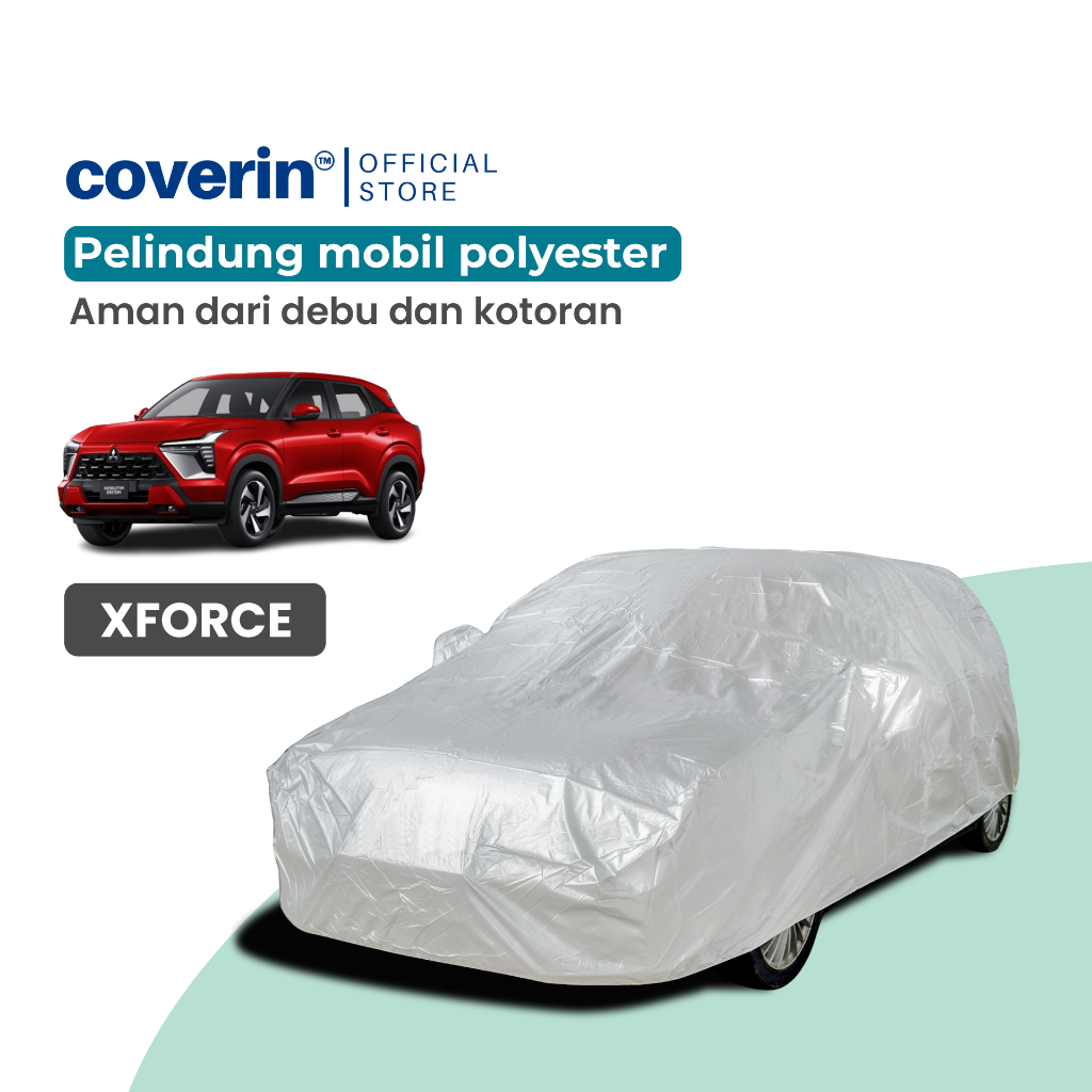 Jual Body Cover Mobil MITSUBISI XFORCE Sarung Penutup Mobil All New ...
