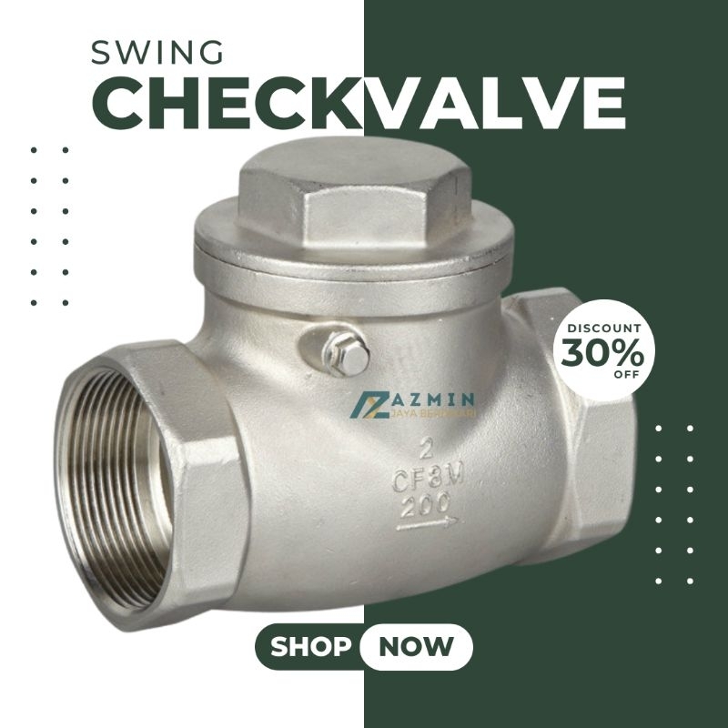 Jual Swing Check Valve 2 Inch CF8M 200 - Katup Anti Aliran Balik Tahan ...