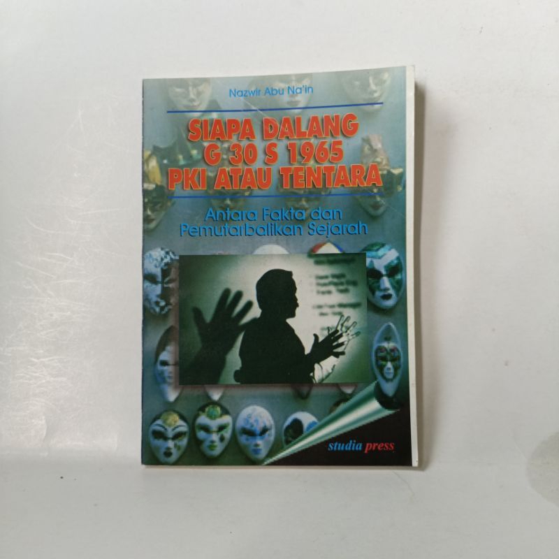 Jual Buku Siapa bilang G30S 1965 PKI atau tentara studia press | Shopee ...