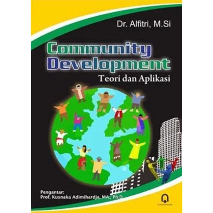 Jual Buku Community Development : Teori dan Aplikasi - Alfitri | Shopee ...