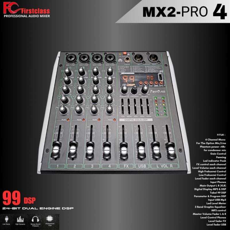 Jual Mixer Audio 4 Channel Firstclass MX2 PRO 4 | Mixer MX 2 PRO 4 With 99 DSP 4CH 4 channel ...