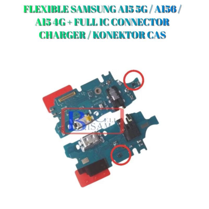 Jual FLEXIBLE SAMSUNG A15 5G / A156 / A15 4G + FULL IC CONNECTOR CHARGER / KONEKTOR CAS | Shopee ...