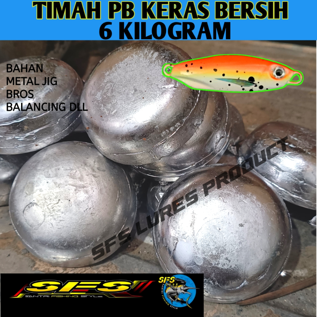 Jual TIMAH KERAS TIMAH BERSIH 6KG TIMAH BAHAN METAL JIG TIMAH UMPAN ...