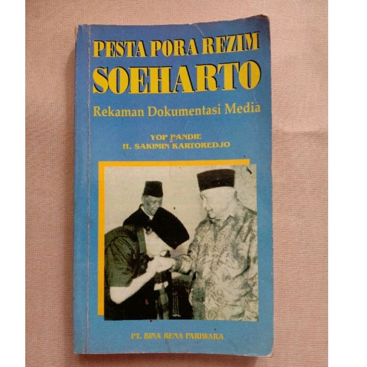 Jual BUKU PESTA PORA REZIM SOEHARTO | Shopee Indonesia