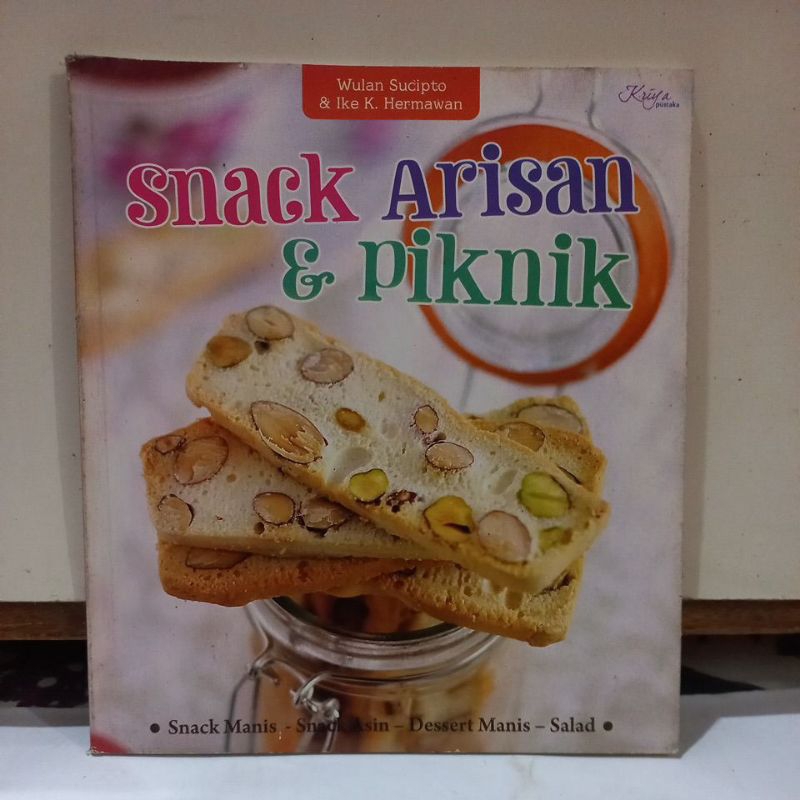 Jual Buku Resep Masakan - Snack Arisan & Piknik (Snack Manis, Snack ...