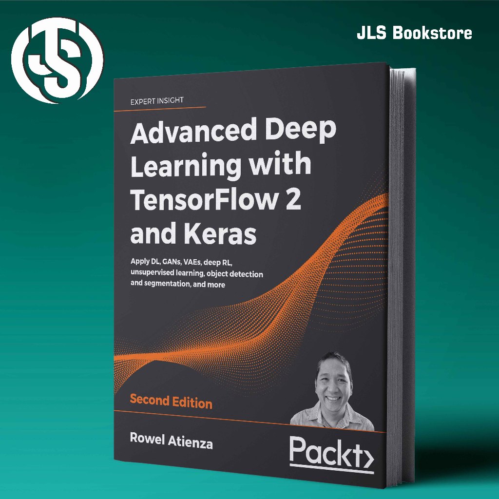 Jual Advanced Deep Learning with TensorFlow 2 and Keras, Second Edition ...
