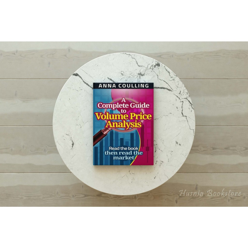 Jual Buku A Complete Guide To Volume Price Analysis | Shopee Indonesia