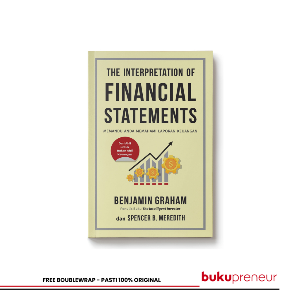 Jual Bukupreneur - The Interpretation Of Financial Statements - Benjamin Graham | Shopee Indonesia