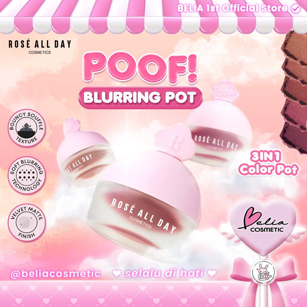 Jual BELIA ROSE ALL DAY POOF! Blurring Pot | Untuk bibir, pipi, dan ...