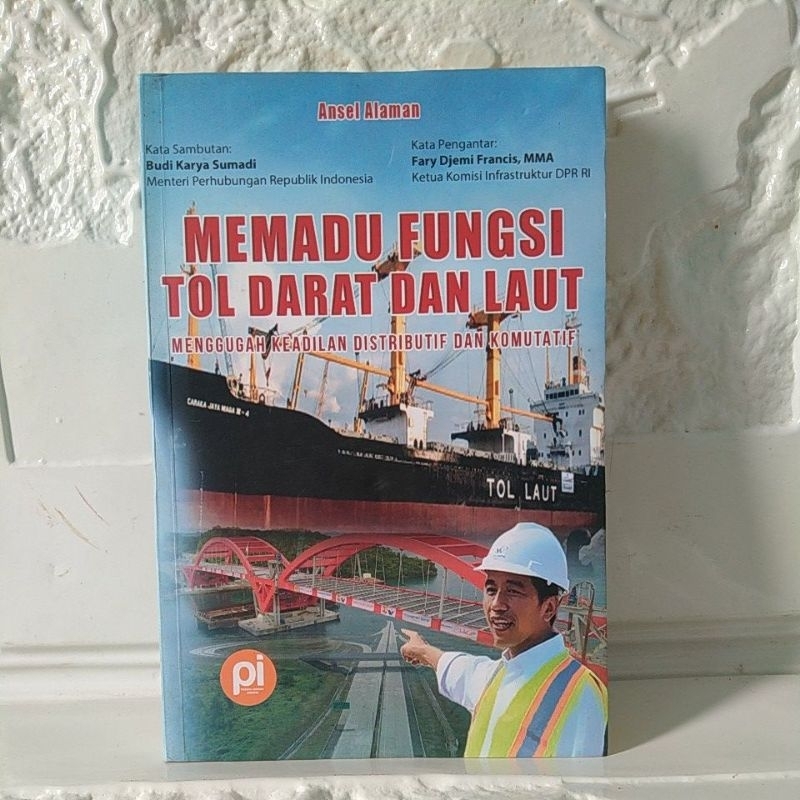 Jual BUKU ORIGINAL MEMADU FUNGSI TOL DARAT DAN LAUT Menggugah Keadilan ...