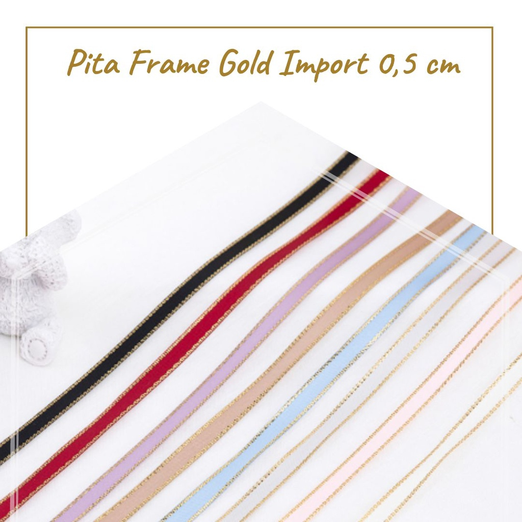 Jual PITA FRAME GOLD IMPORT 0.5 CM / Pita Satin | Shopee Indonesia