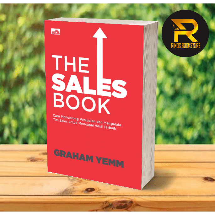 Jual Buku The Sales Book: Cara Mendorong Penjualan dan Mengelola Tim ...