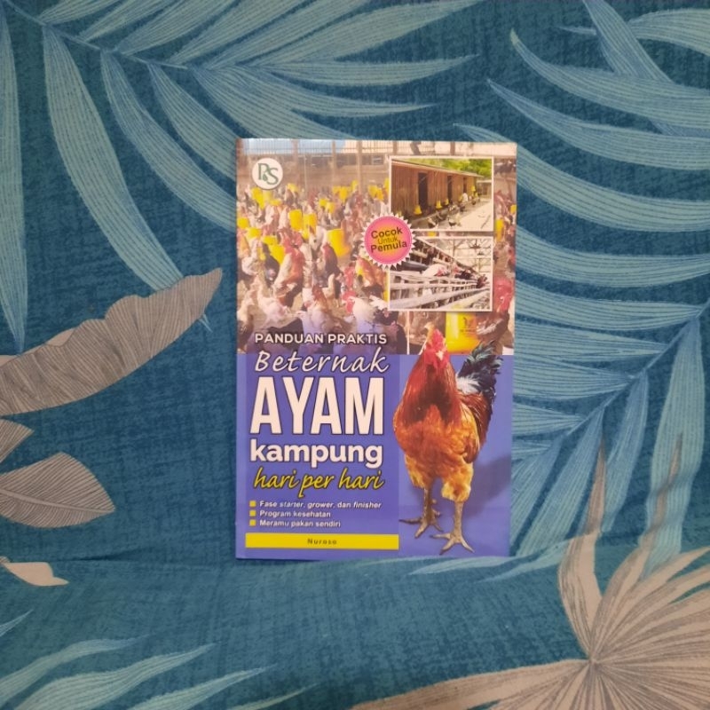 Jual Buku Panduan Praktis Beternak Ayam Kampung Hari Per Hari Penebar Swadaya | Shopee Indonesia