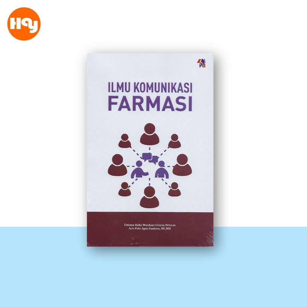 Jual Buku Farmasi | Ilmu Komunikasi Farmasi, Tatiana Siska Wardani S.Farm,M.Farm - Pustaka Baru ...