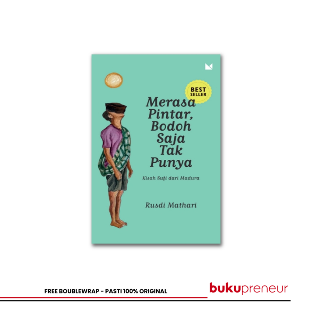 Jual Bukupreneur - Merasa Pintar Bodoh Saja Tak Punya - Rusdi Mathari ...