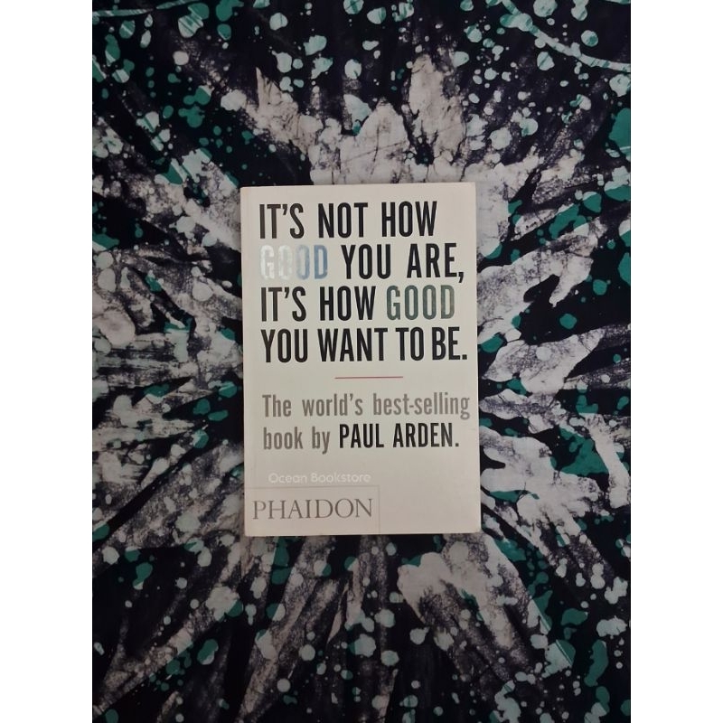 Jual It's Not How Good You Are, It's How Good You Want to be - Paul ...