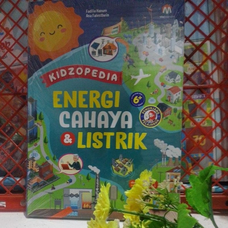Jual Kidzopedia Energi Cahaya & Listrik, Perkembangan Teknologi | Shopee Indonesia