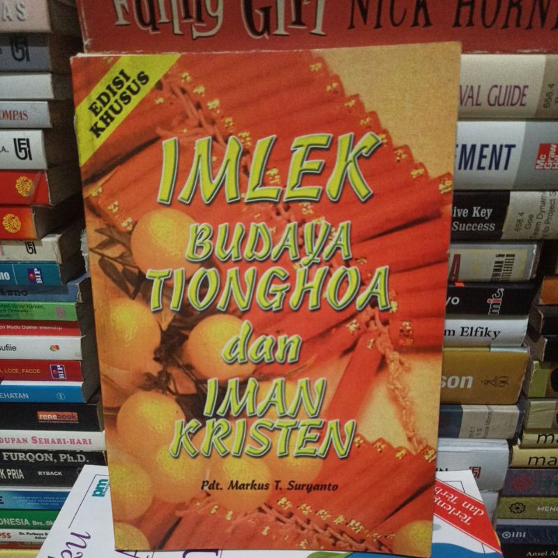 Jual Buku Imlek budaya Tionghoa dan iman kristen by Pdt Markus T ...