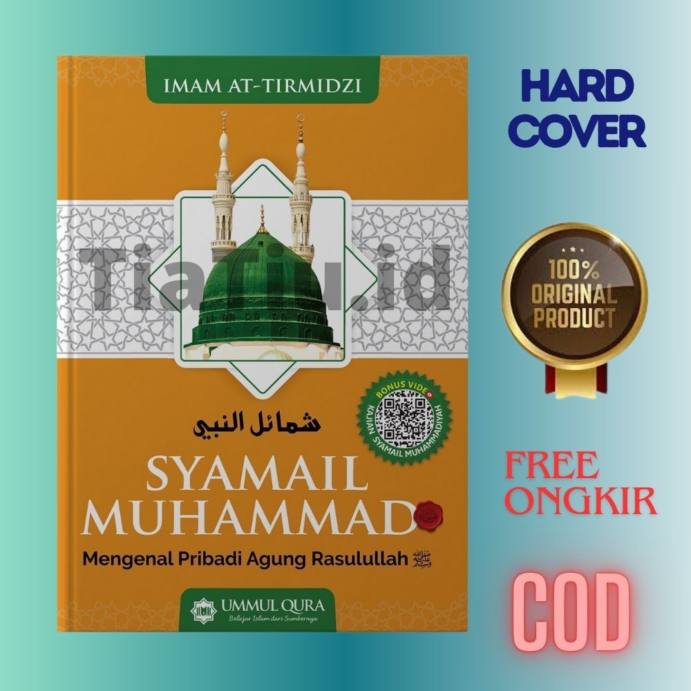 Jual Buku Syamail Muhammad Terjemah Kitab karya Imam Tirmizi QR Code ...