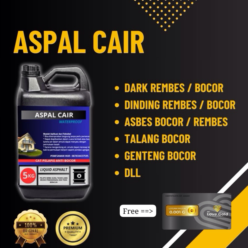 Jual aspal cair emulsi 5kg gratis 1 kg + emas 0,001 gram | Shopee Indonesia