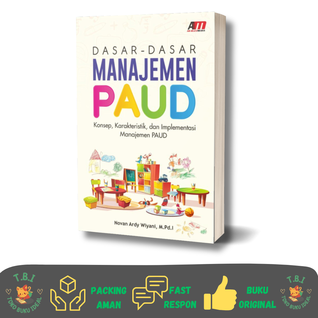 Jual Dasar - Dasar Manajemen PAUD: Konsep, Karakteristik, dan ...