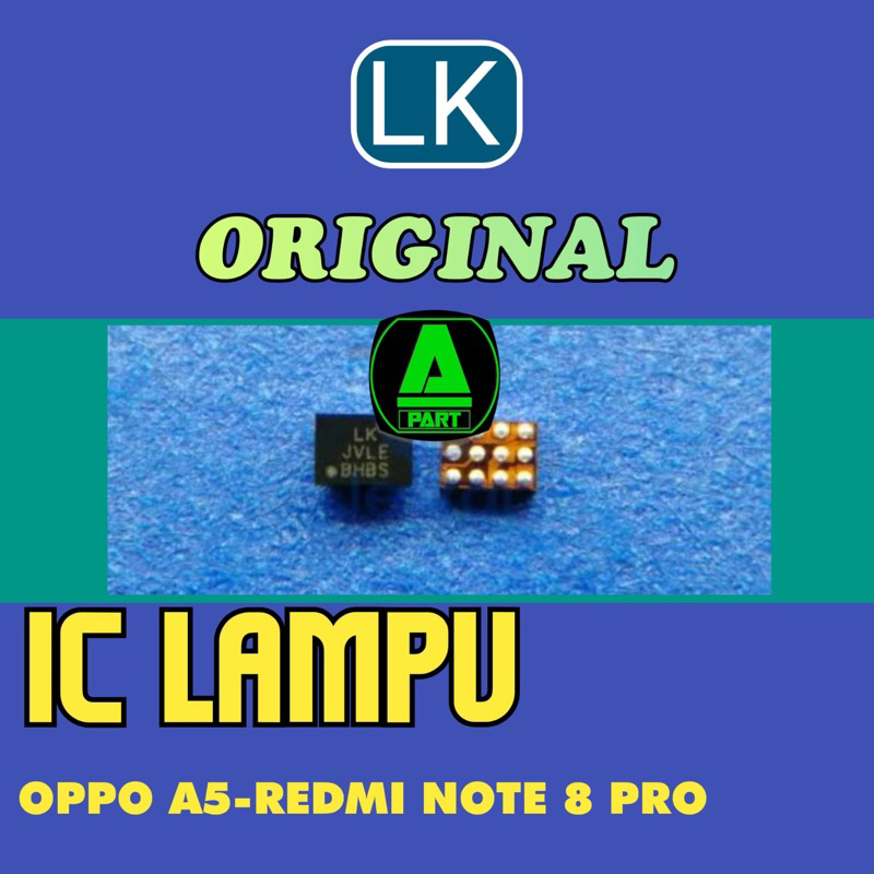 Jual IC LAMPU LK OPPO A3S A5 A7 REDMI NOTE 8 PRO ORINEW | Shopee Indonesia