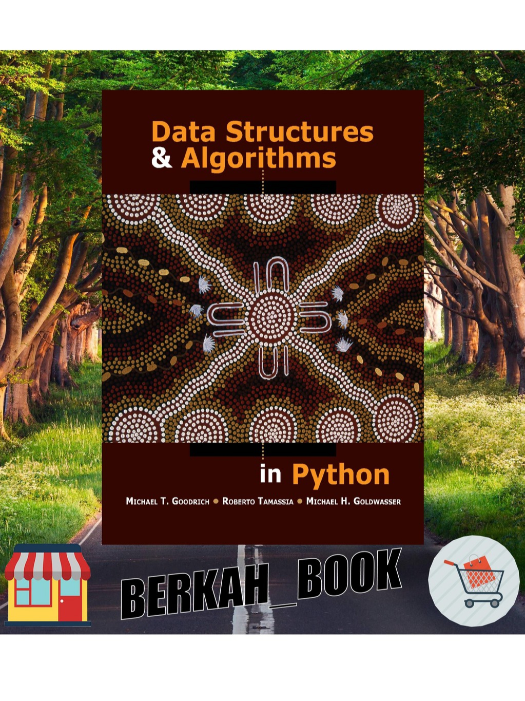 Jual Data Structures and Algorithms in Python by Michael T. Goodrich, Roberto Tamassia, Michael ...