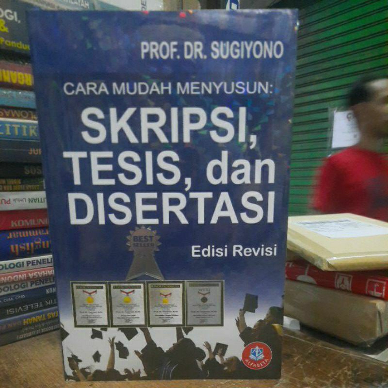 Jual CARA MUDAH MENYUSUN SKRIPSI. TESIS dan DISERTASI edisi revisi ...