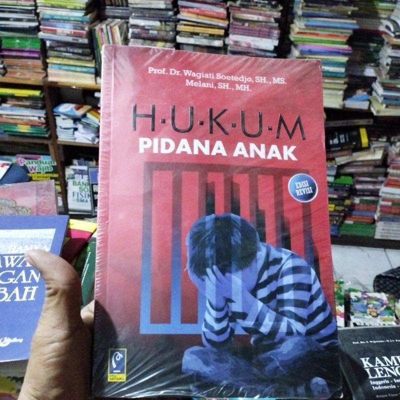 Jual Buku Hukum Pidana Anak Wagiati Soetedjo & Melani ORIGINAL | Shopee Indonesia