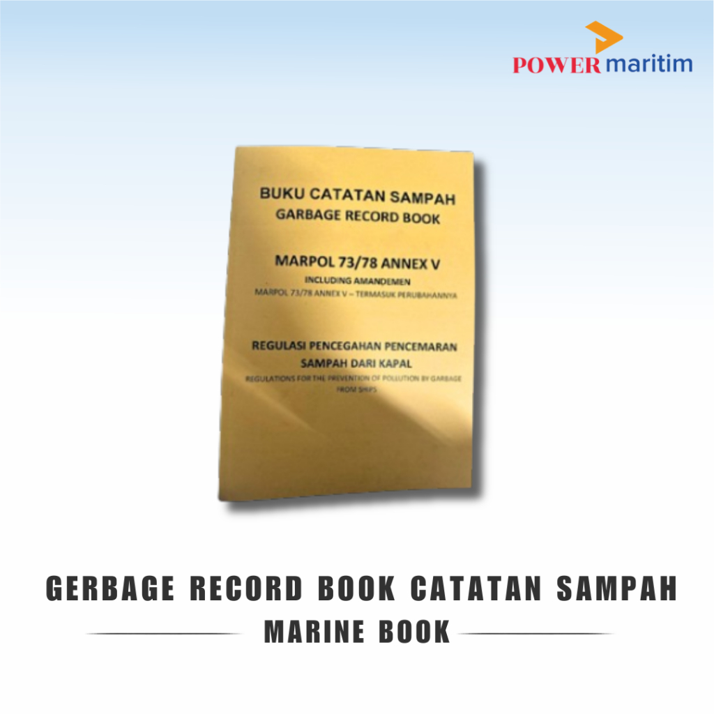 Jual Buku Catatan Sampah Garbage Record Book Marpol 73/78 Annex Marine ...
