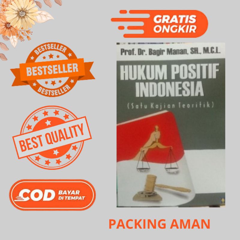Jual HUKUM POSITIF INDONESIA ( Suatu Kajian Teoritik ) Prof.Dr.Bagir ...
