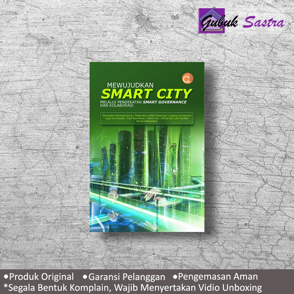 Jual Buku Mewujudkan Smart City Melalui Pendekatan Smart Governance Dan ...