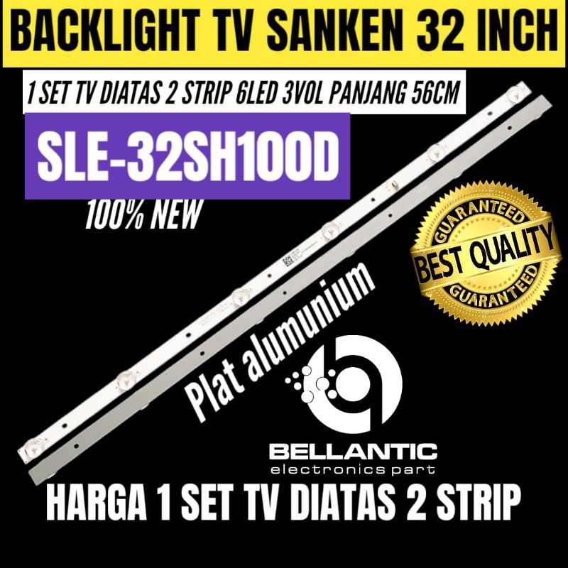 Jual BACKLIGHT TV LCD LED SANKEN 32 INCH SLE-32SH100D BACKLIGHT TV 32 ...