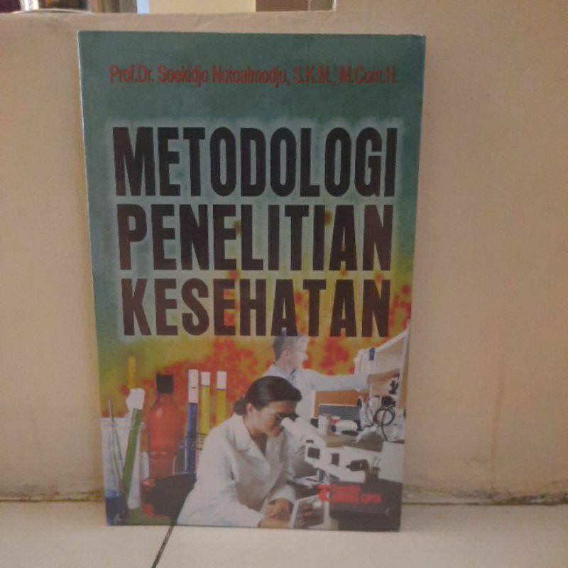 Jual Metodologi penelitian kesehatan Prof Dr Sokidjo notoatmodjo. | Shopee Indonesia