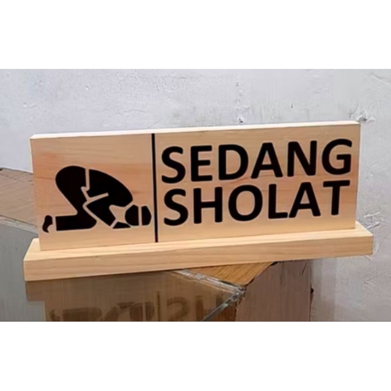 Jual Papan Tanda Meja "Sedang Sholat | Sign Board kayu jati Belanda ...