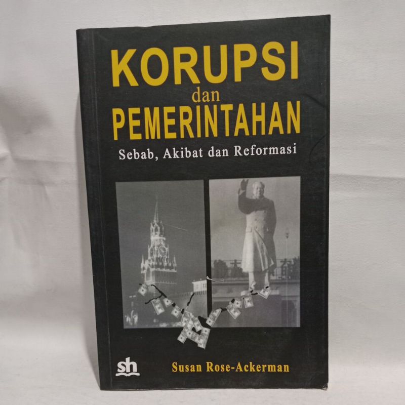 Jual Buku Korupsi Dan Pemerintahan Sebab Akibat Dan Reformasi -Susan ...