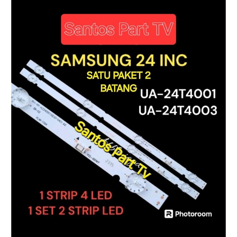 Jual LAMPU BACKLIGHT TV SAMSUNG UA24T4001AK / UA24T4003AK / UA24T4001 / UA24T4003 | Shopee Indonesia